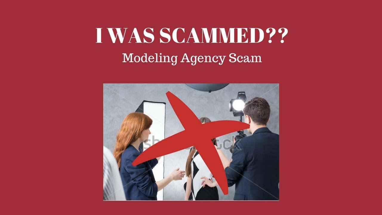 I GOT SCAMMED | Model Scams - YouTube