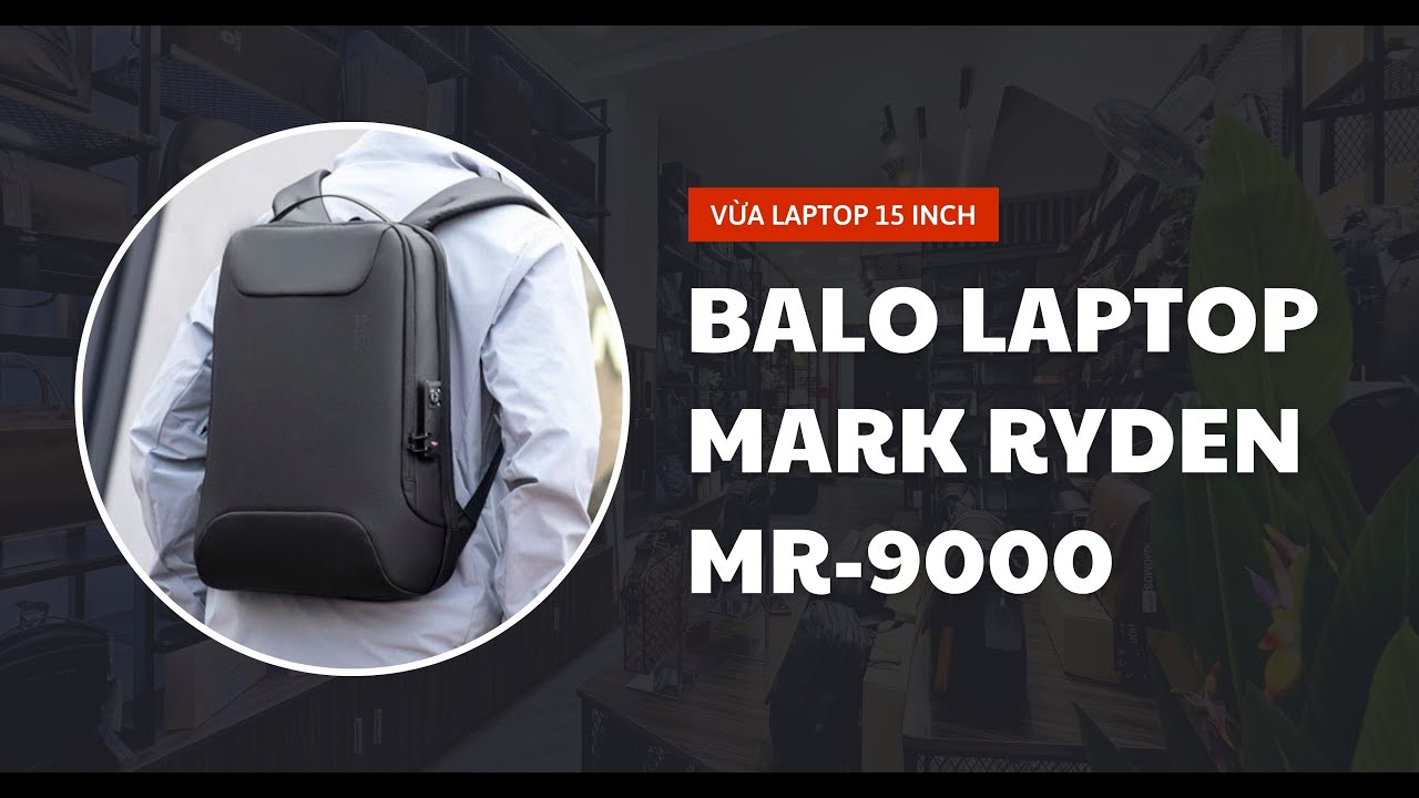 BALO LAPTOP DOANH NHÂN MARK RYDEN COMPILO MR-9000 - YouTube