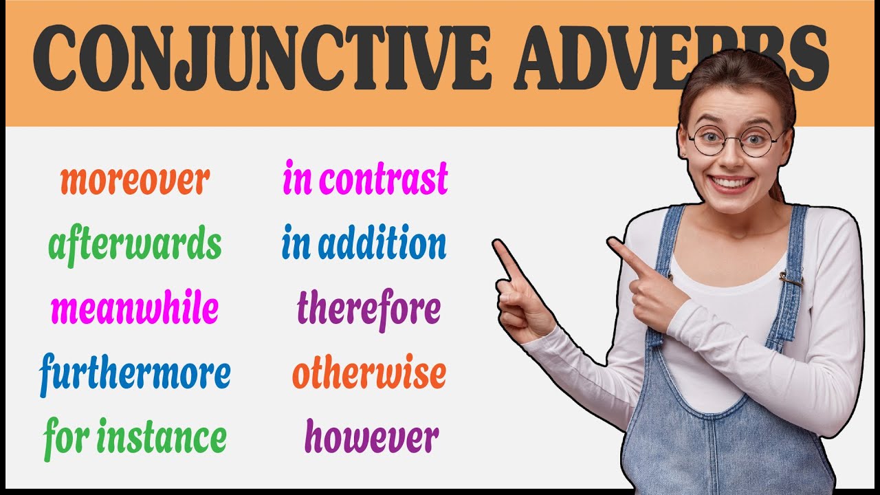 CONJUNCTIVE ADVERBS IN ENGLISH. #advancedenglishlessons # ...