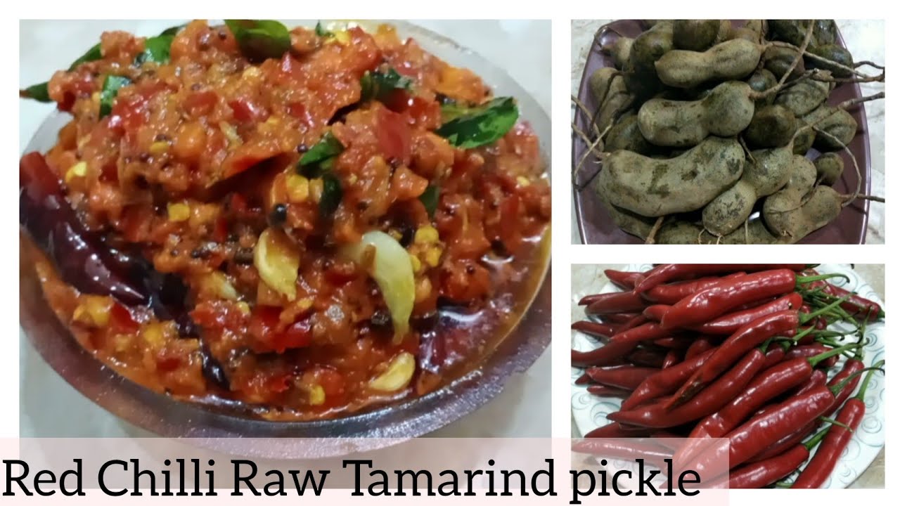 Red Chilli & Raw Tamarind Pickle Recipe|Simple, Easy n Tasty - YouTube
