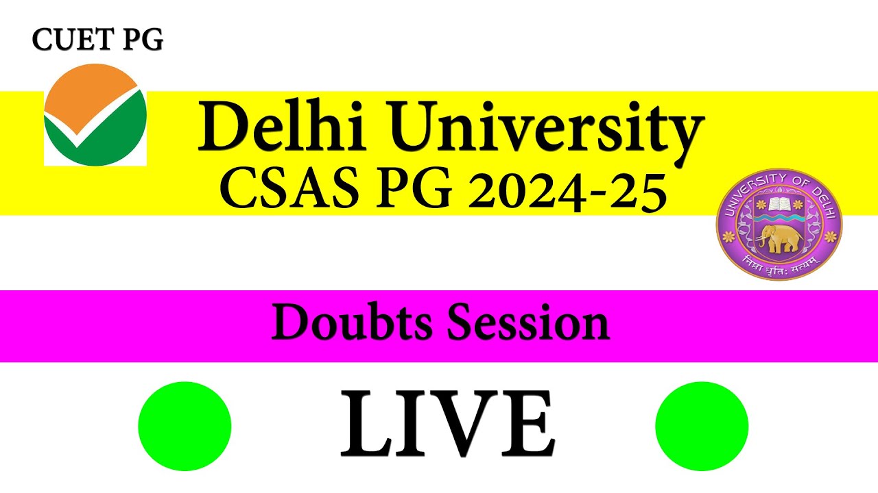 DU CSAS PG 2024 | Delhi University | Seat Allotment | CUET PG 2024-25 ...