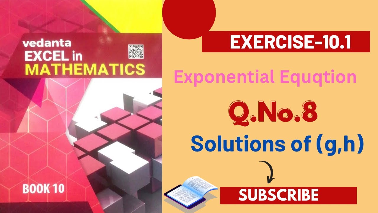 Exponential Equations solutions grade-10, Vedanta excel in mathematics ...
