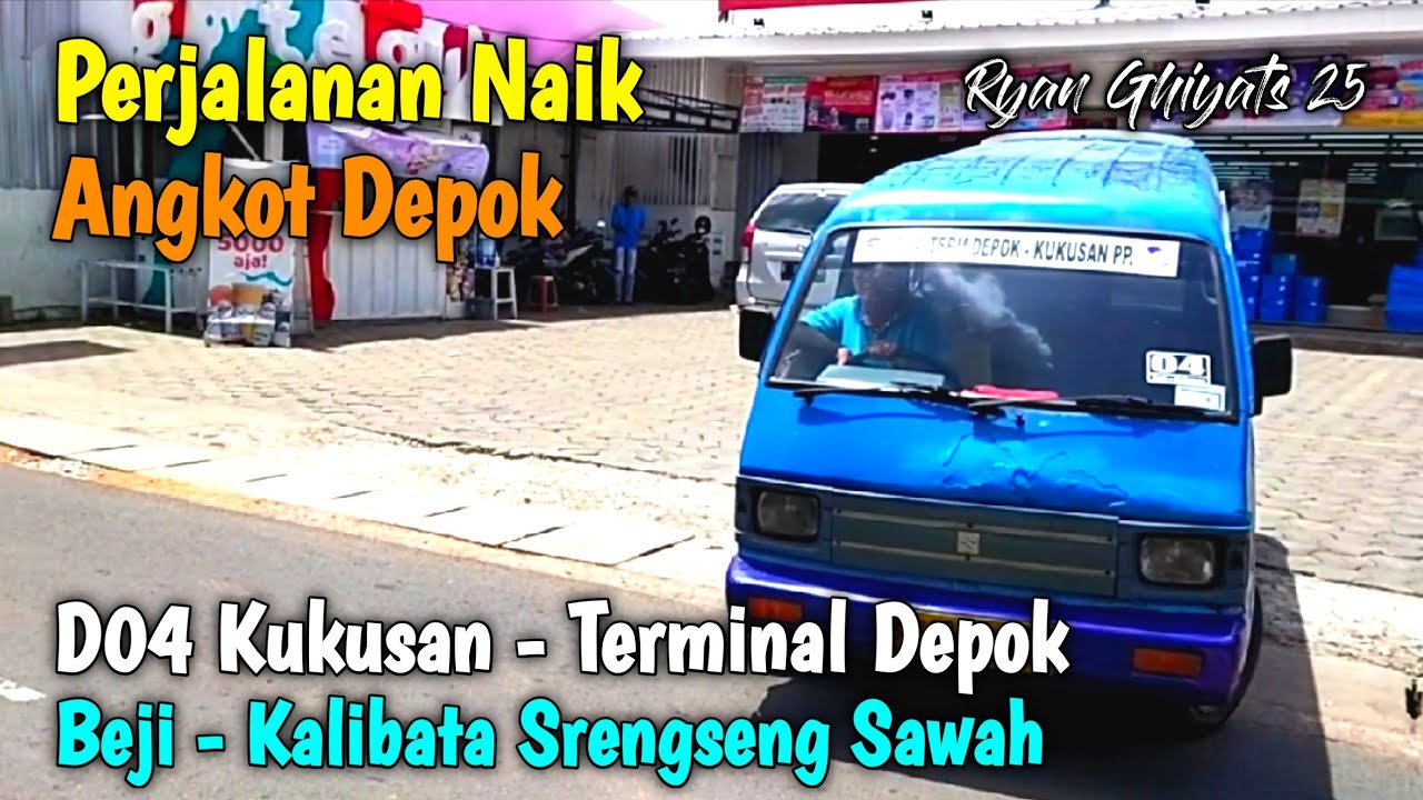 Trip Angkot Depok D04 Kukusan - Terminal Depok (Kalibata Srengseng ...