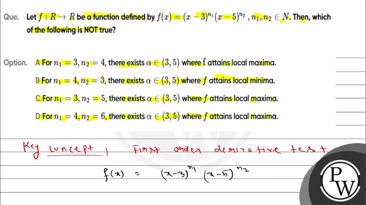 Let \(f: R \rightarrow R\) be a function defined by \(f(x)=(x-3)^{n_1}(x-5)^{n_2}\) \(, n_1, n_2 ...