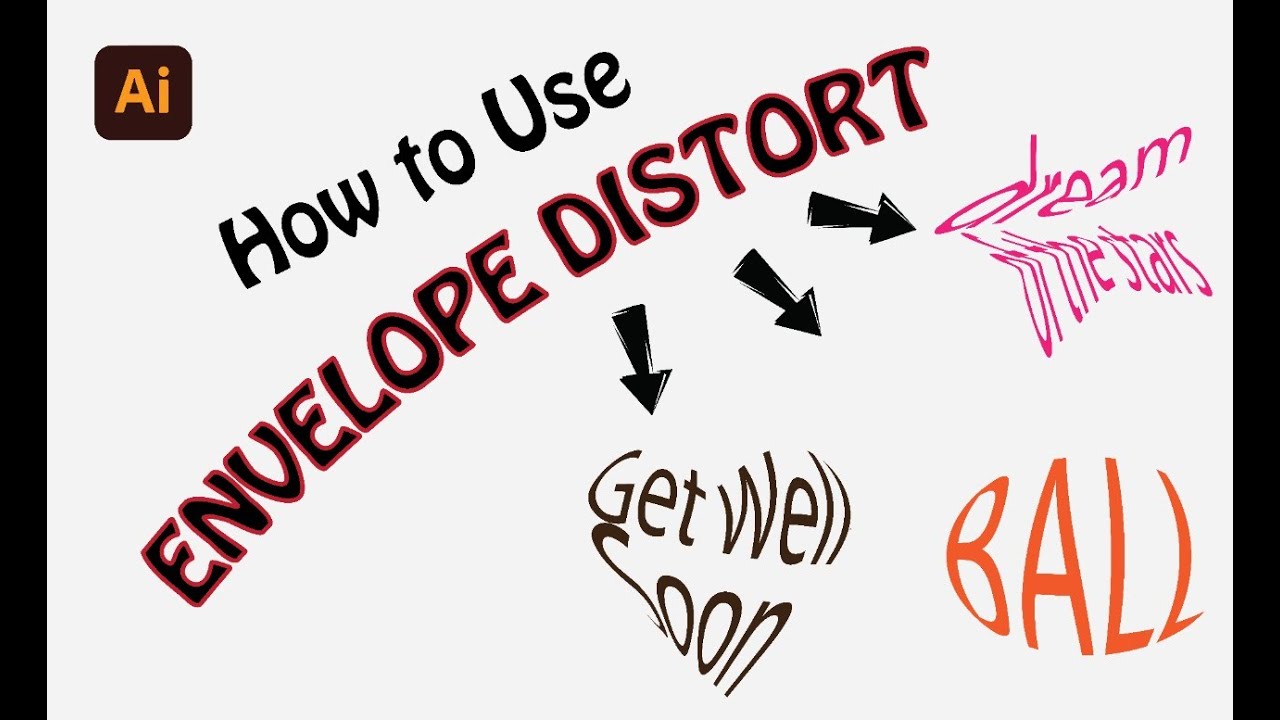 How to Use Envelope Distort in Adobe Illustrator | How to Wrap Text ...