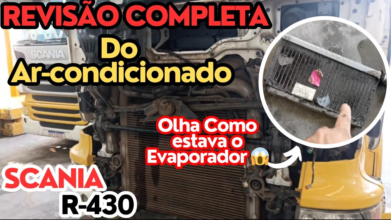 🚨 SCANIA R-430! REVISÃO COMPLETA DO AR-CONDICIONADO! OLHA A SITUAÇÃO DO ...