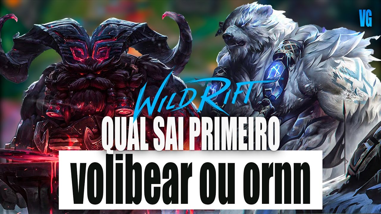 Wild Rift - VOLIBEAR OU ORNN QUAL LANÇA PRIMEIRO | PATCH 4.2 ESTÁ TOP ...