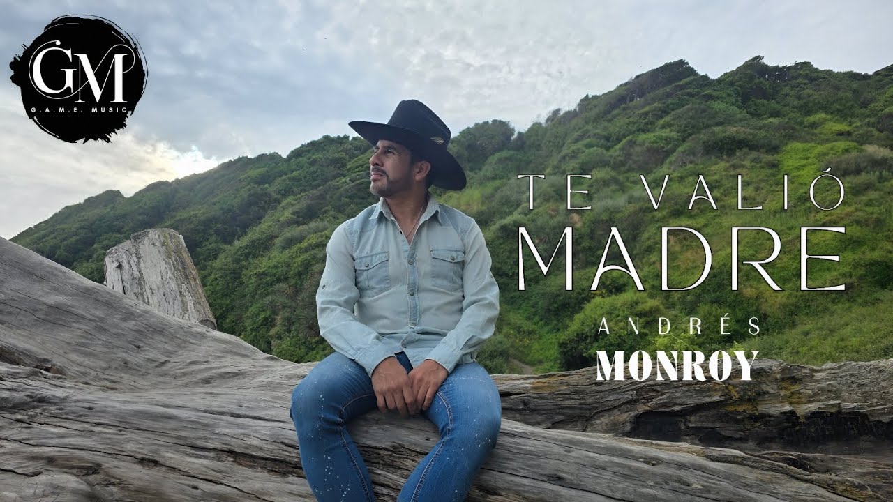 Te Valió Madre - Andrés Monroy - Destilando Amor (Video Oficial) - YouTube
