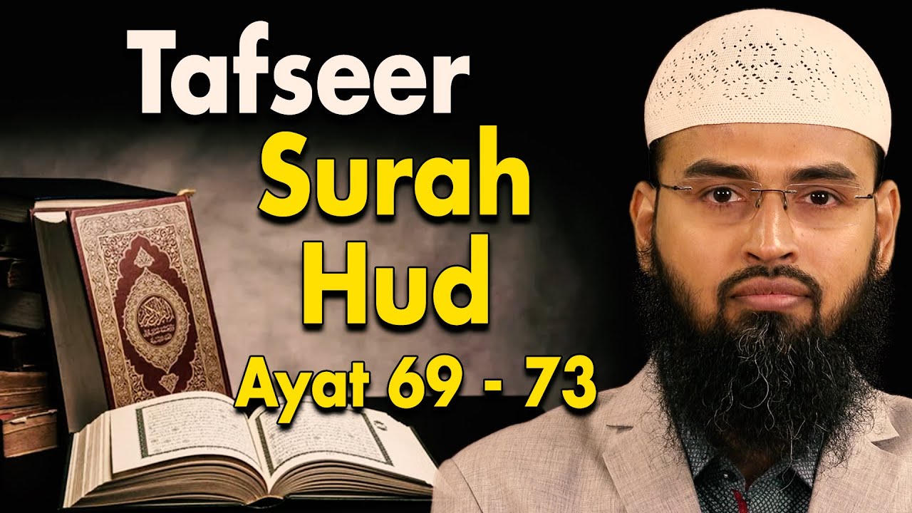 Tafseer - Surah Hud Ayat 69 - 73 By @AdvFaizSyedOfficial - YouTube