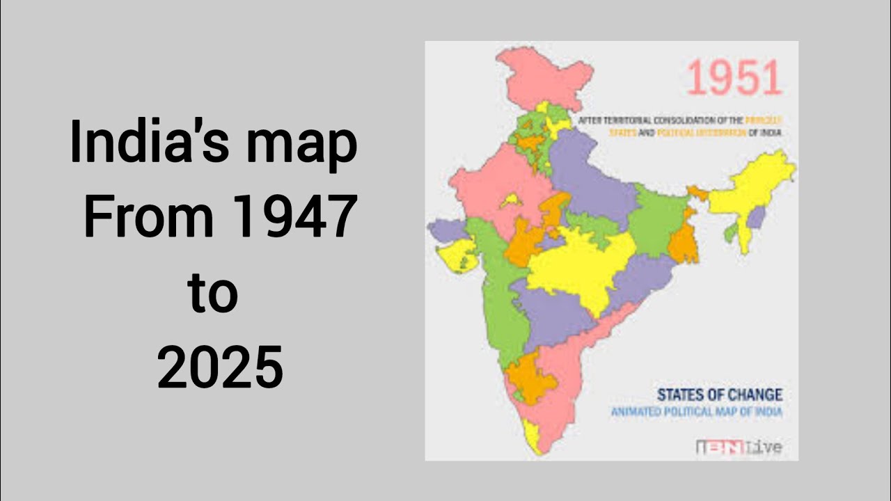 India's map From 1947 to 2025 - YouTube