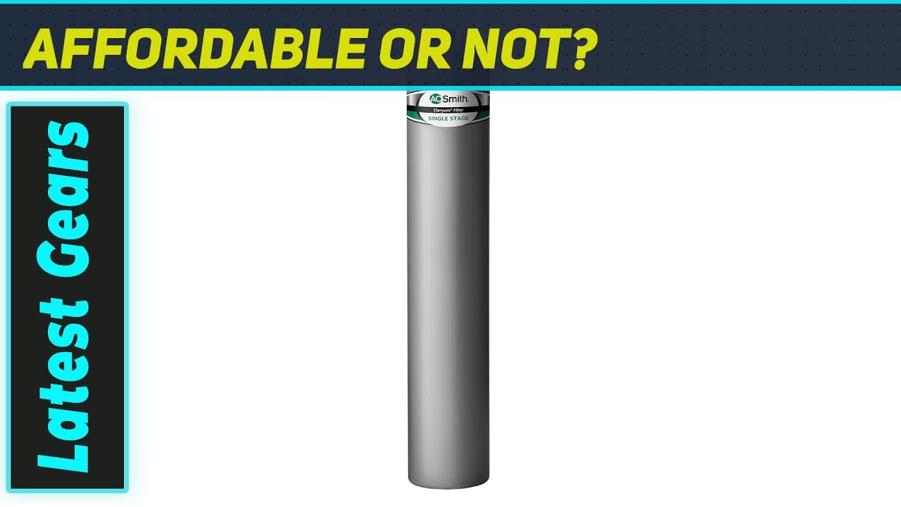 AO Smith Advanced Filter: The Ultimate Choice - YouTube