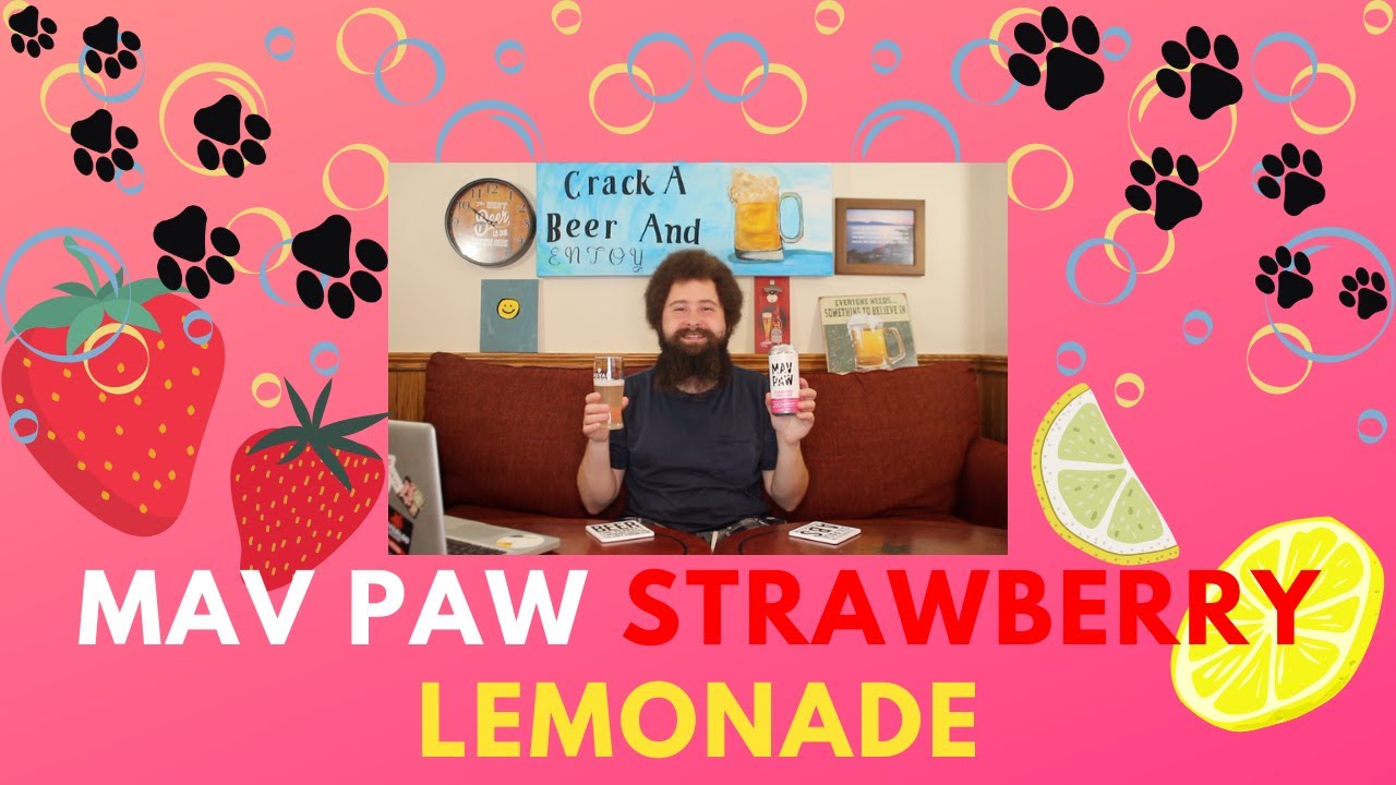 PAW SLAP! MAV PAW STRAWBERRY LEMONADE - NORTHERN MAVERICK BREWING ...