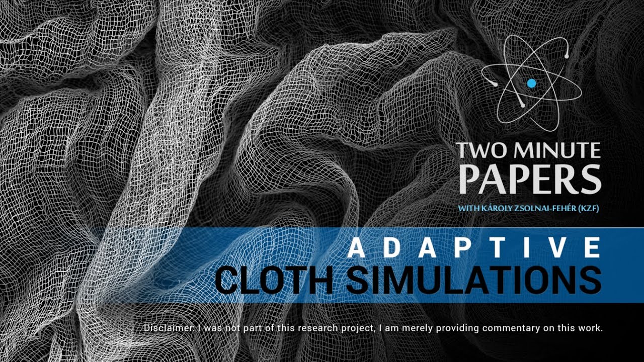 Adaptive Cloth Simulations | Two Minute Papers #14 - YouTube
