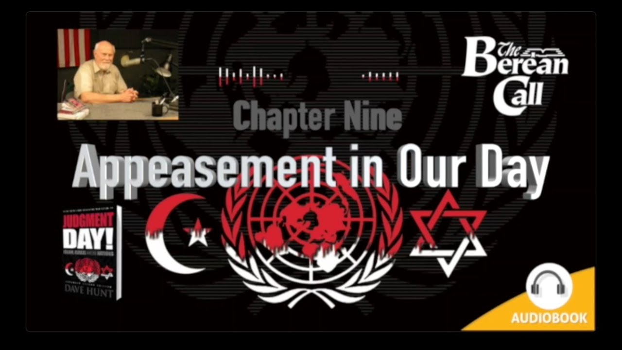 Judgment Day! - Chapter Nine: Appeasement In Our Day - YouTube