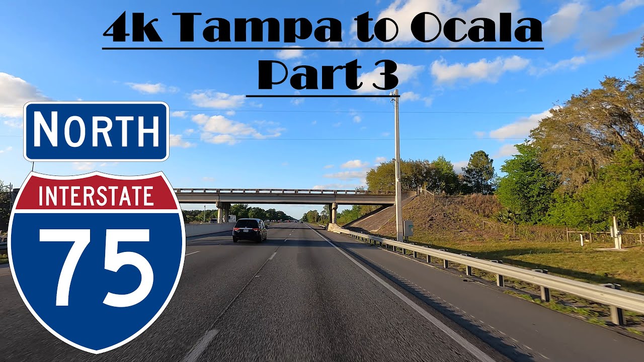 4k Tampa to Ocala Part 3. I 75 North. Interstate 75 North - YouTube