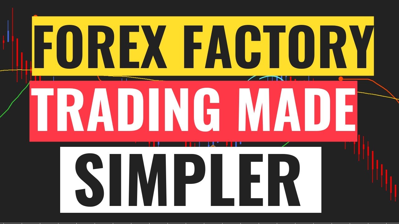 Forex Factory Trading Made Simple(r) TESTED 100 TIMES - YouTube