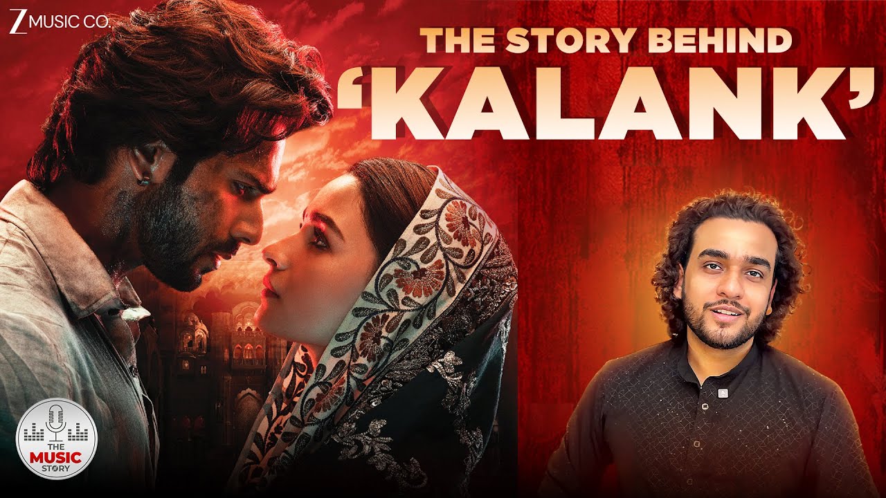The Magic of Kalank: Full Song Breakdown | The Music Story | Abhishek ...