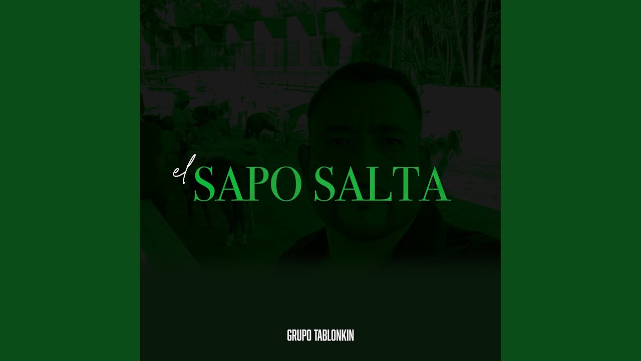 El Sapo Salta - YouTube
