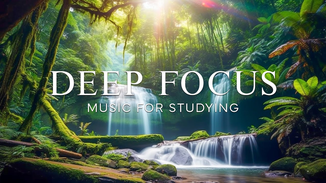 Deep Focus Music For Study Effectively - Really Focus and Relax #2 ...