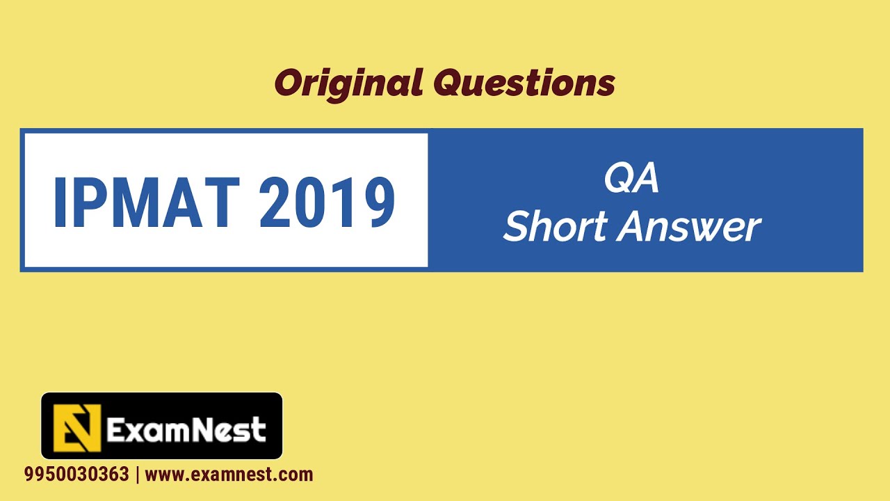 IPMAT 2019 Solutions | IIM Indore | QA Short Answers | QA section - 1 ...