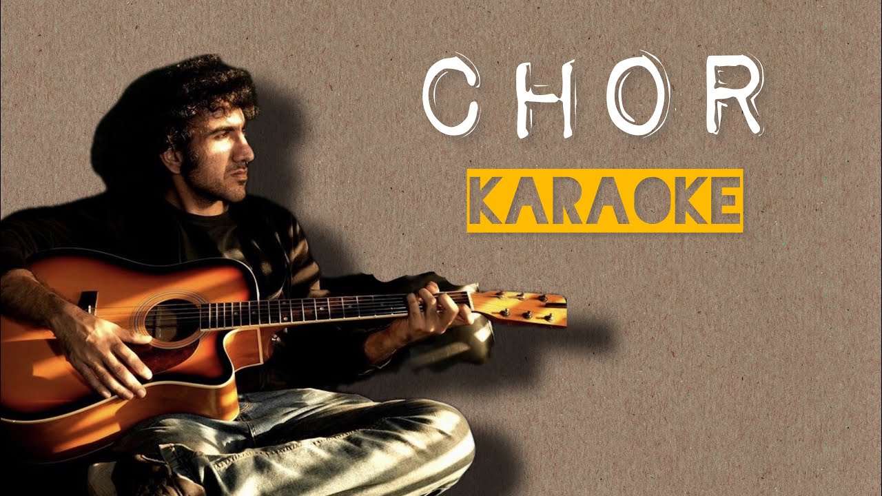Chor Karaoke - Justh | Unplugged Karaoke | With Lyrics | Trending Song ...