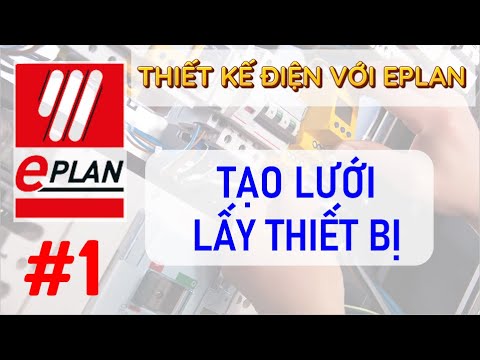 Chỉnh Lưới Và Lấy Thiết Bị Chuẩn IEC EPLAN #1 | Thiết Kế Điện EPLAN - YouTube