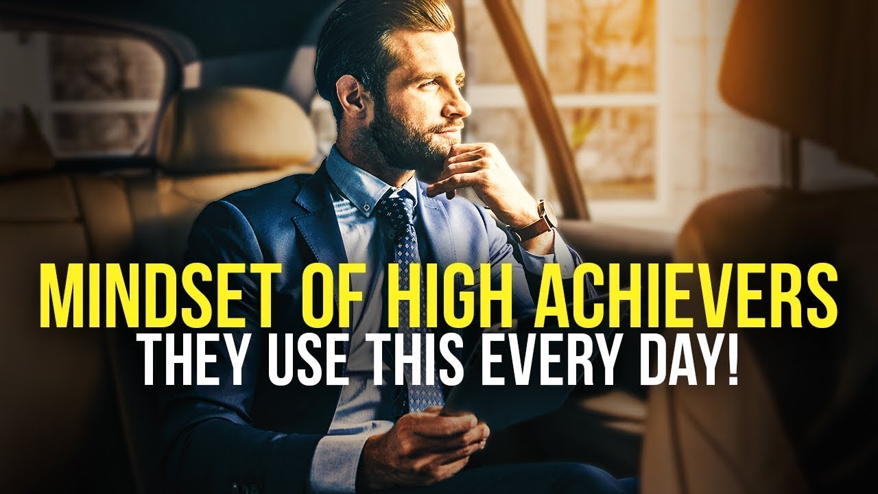 THE MINDSET OF HIGH ACHIEVERS #7 - Powerful Motivational Video for Success - YouTube