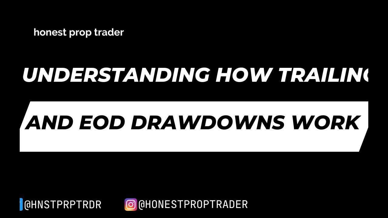 Understanding How Trailing and EOD Drawdowns Work - YouTube