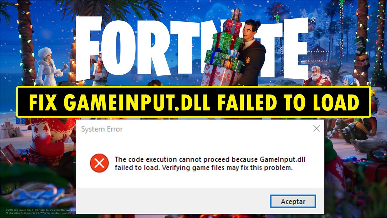 Fix Fortnite code execution cannot proceed because gameinput dll failed ...