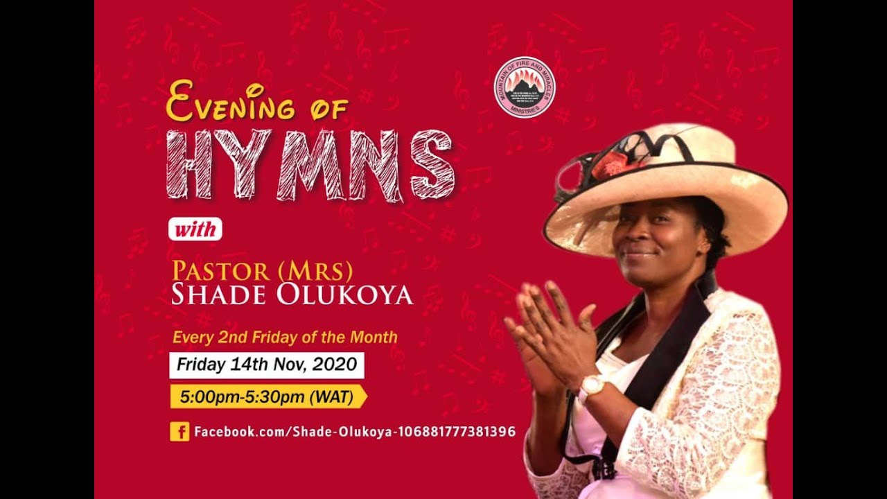 EVENING OF HYMNS WITH PASTOR (MRS) SHADE OLUKOYA (MUMMY G.O) - YouTube
