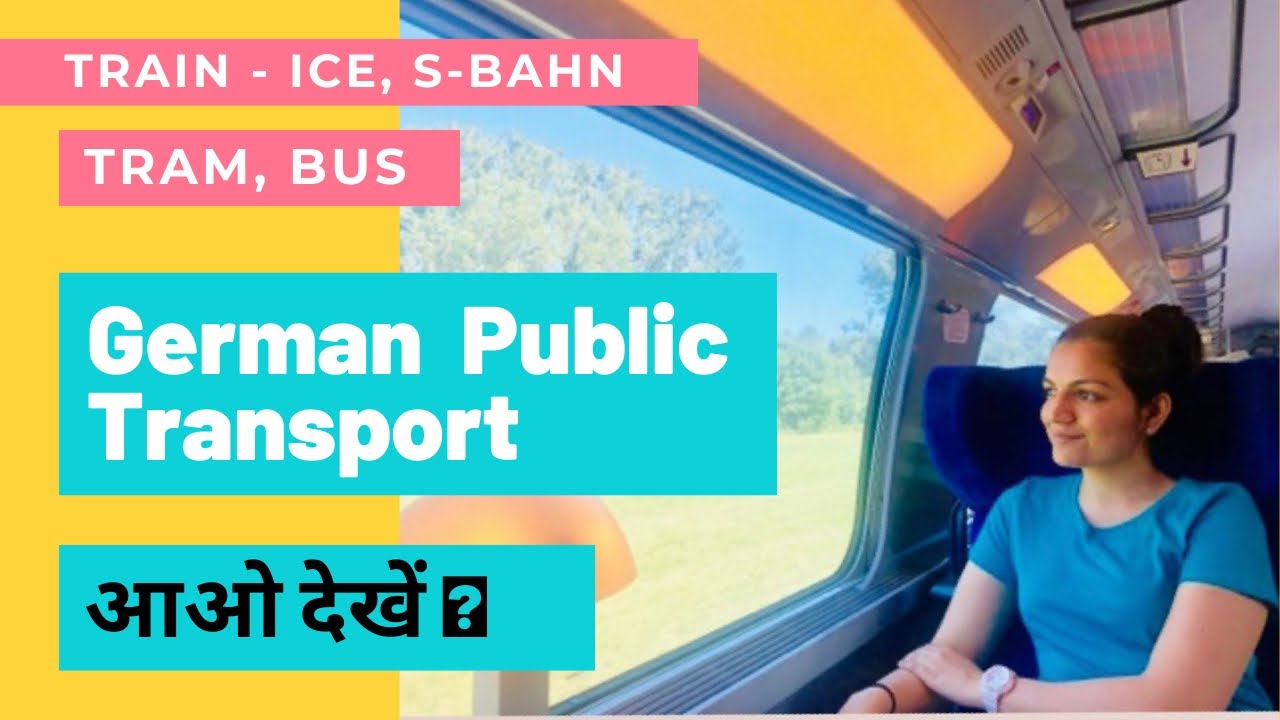 Germany Public Transport | ICE, IC, RE, S Bahn, U Bahn, Bus, Tram ...