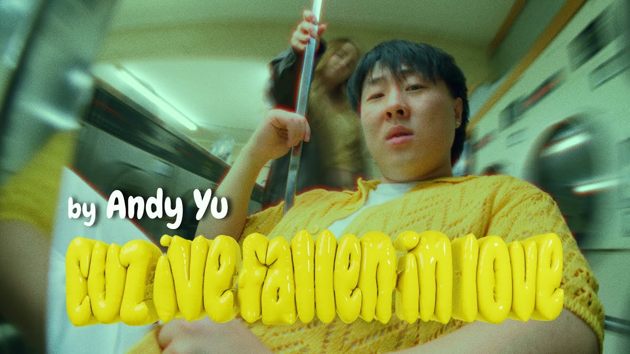 Andy Yu - cuz ive fallen in love [Official Video] - YouTube