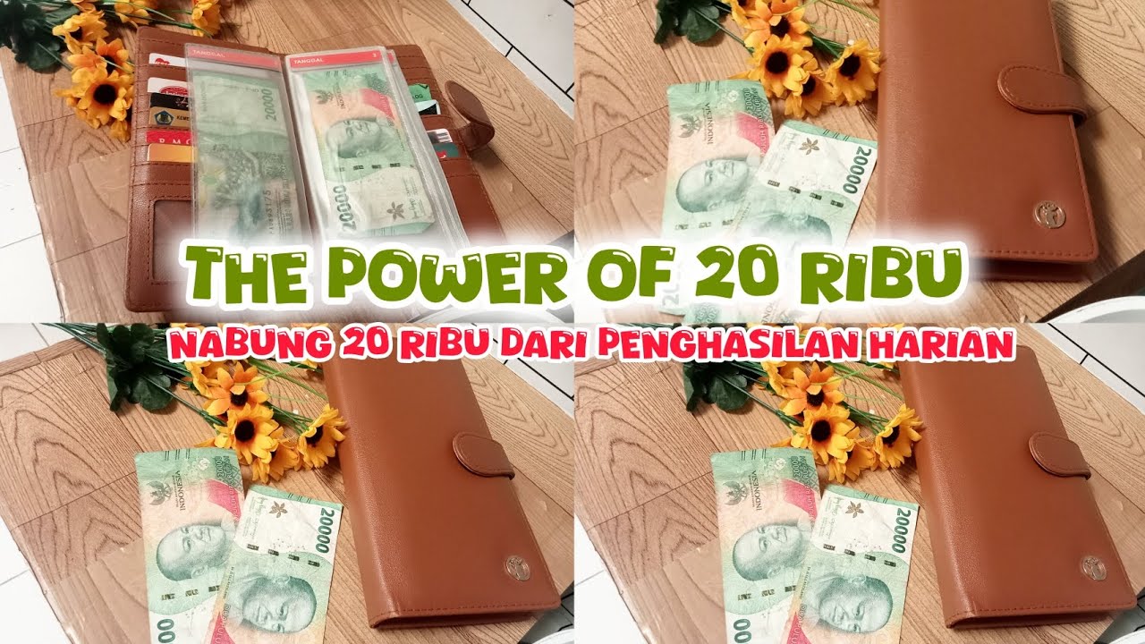 NABUNG 20 RIBU DARI PENGHASILAN HARIAN ‼️| THE POWER OF 20 RIBU - YouTube