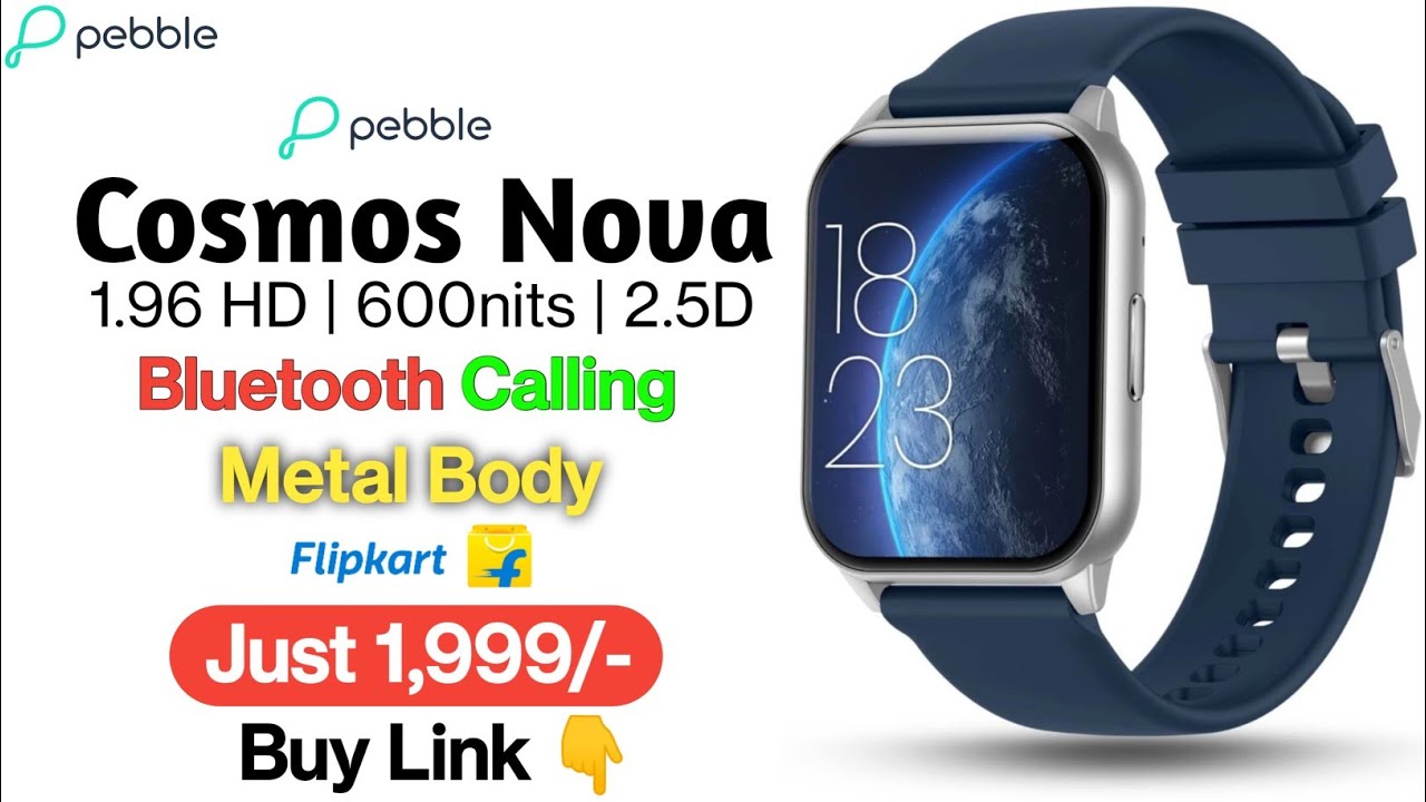 Pebble Cosmos Nova Smartwatch 🔥| 1.96 HD ⚡| calling 🔥| Buy Link 👇 ...
