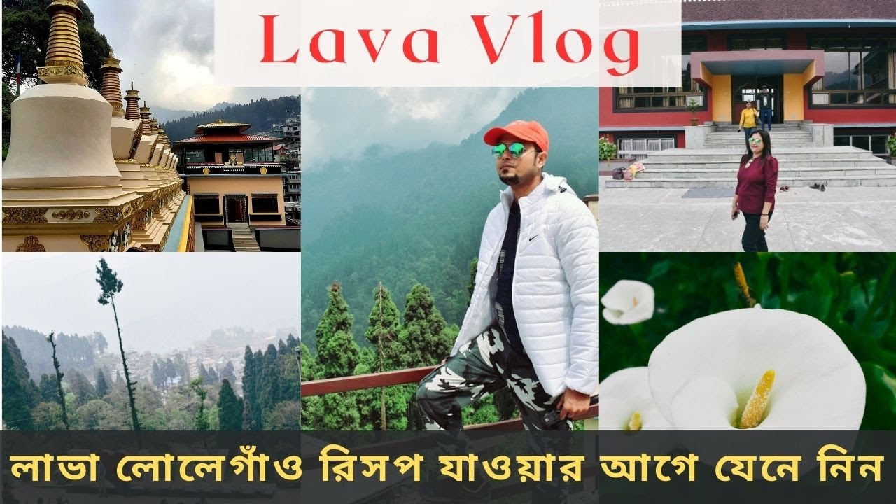 Lava Tour | Lava Tour Guide | Offbeat Kalimpong | Lava Lolegaon Rishop ...