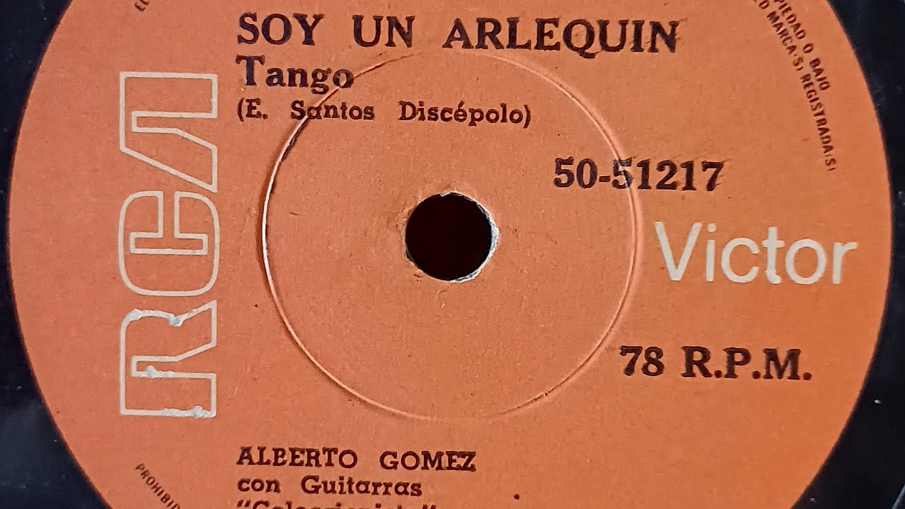 Soy un Arlequín - Alberto Gomez - Tango. - YouTube