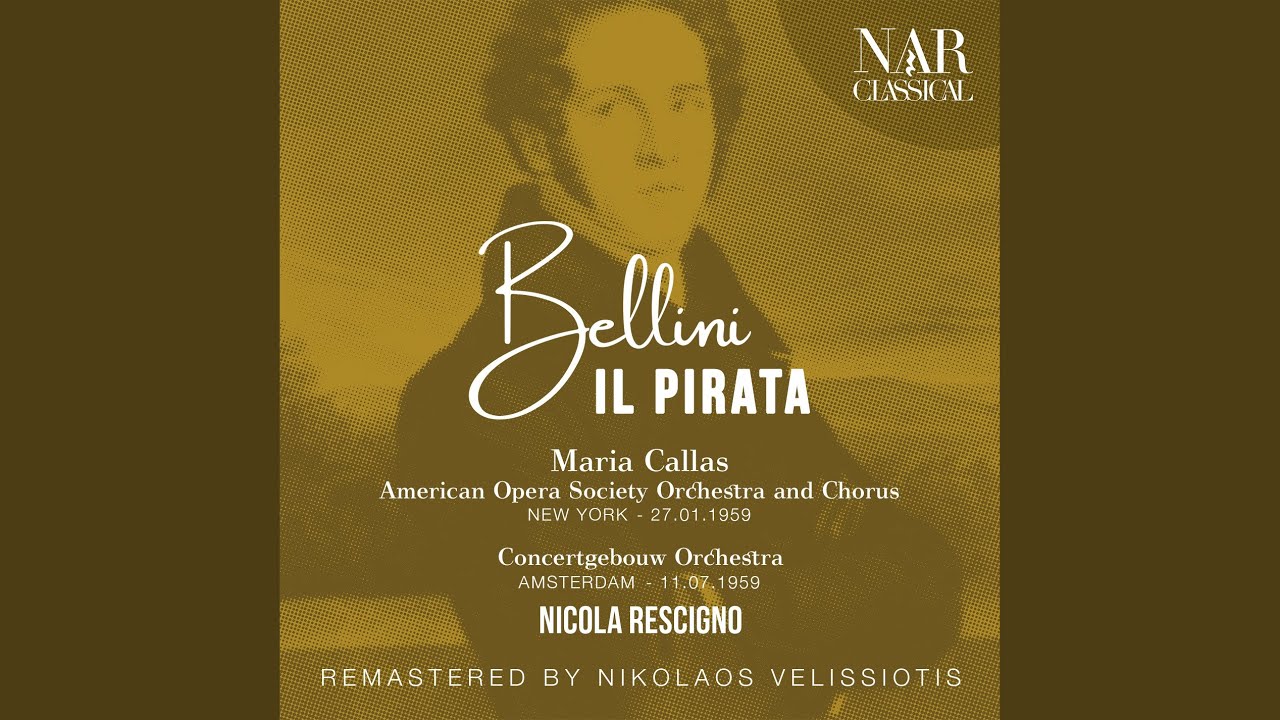 Il pirata, IVB 12, Act I: "Mi abbraccia, o donna" (Ernesto, Imogene ...