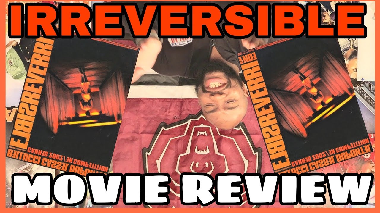 Irreversible Movie Review - YouTube