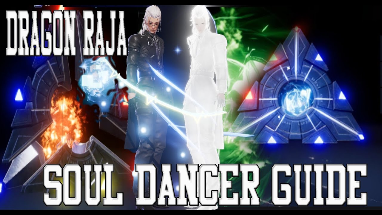 Dragon Raja Soul Dancer Build ultimate updated core and stat guide for ...