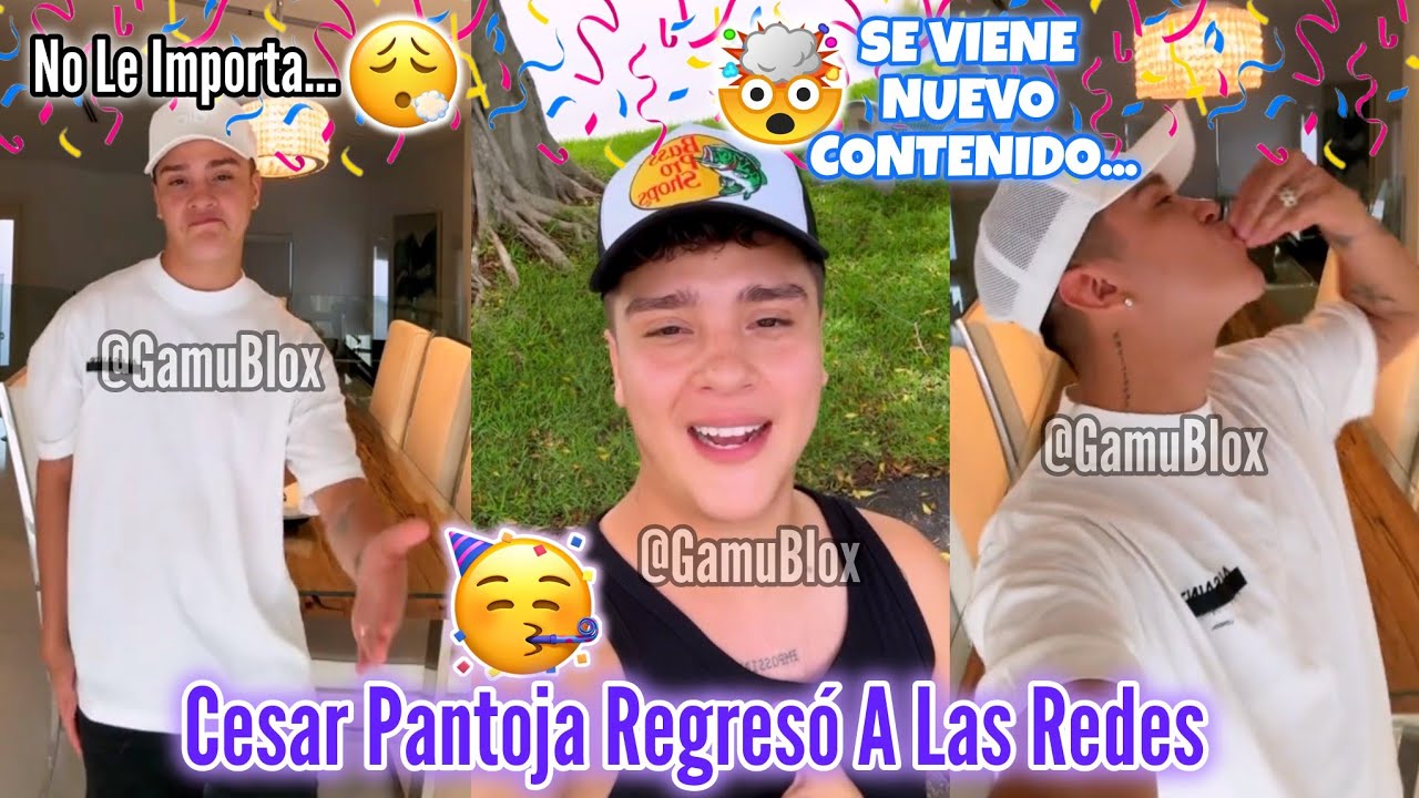 CESAR PANTOJA Regresó A Las Redes😱| NUEVO CONTENIDO Para Todos Sus Fans ...