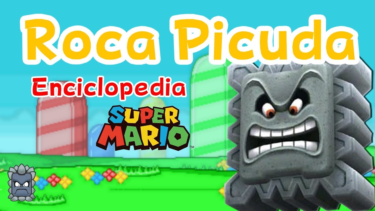 ¿Quién es Roca Picuda? - Enciclopedia Super Mario Bros. - YouTube