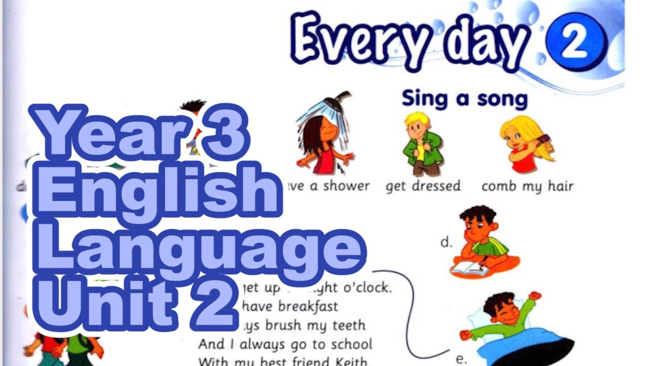 Year 3 English Language Unit 2 Everyday- sing a song ( get smart ...