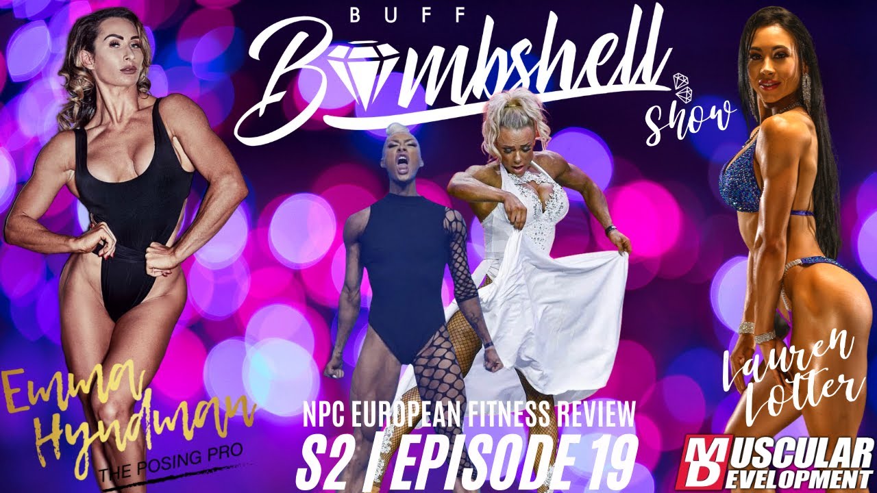 NPC European Fitness Review | Buff Bombshell Show | S2 E19 | Emma Hyndman & Lauren Lotter - YouTube