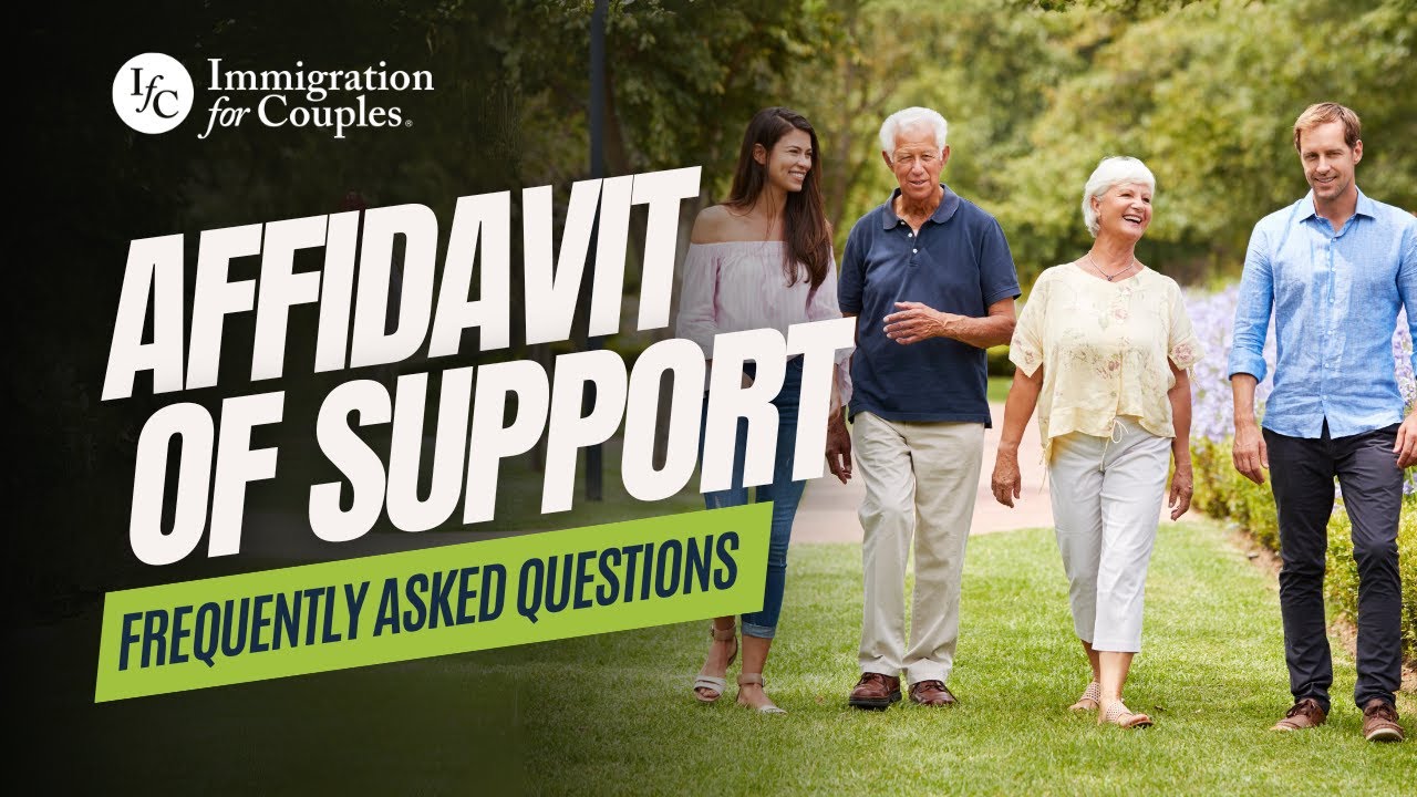 Understanding the Affidavit of Support (I-864) for Couples Going ...