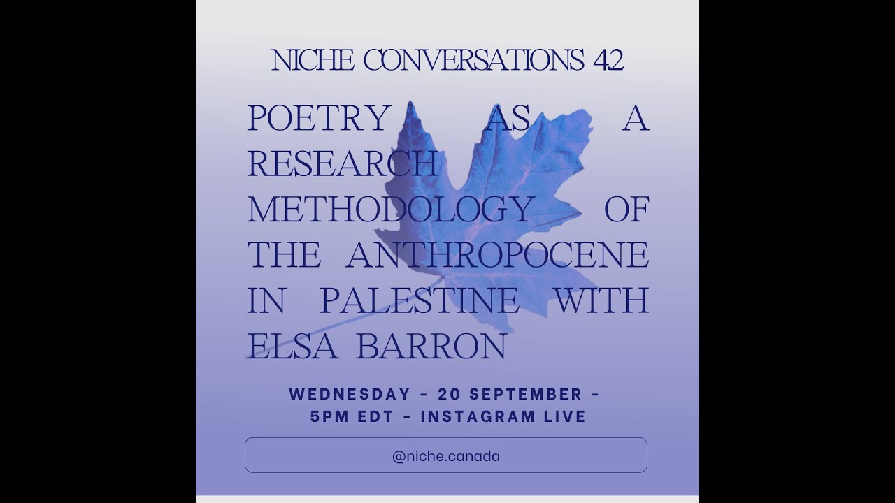 NiCHE Conversations 4.2: Poetry as a Research Methodology of the ...