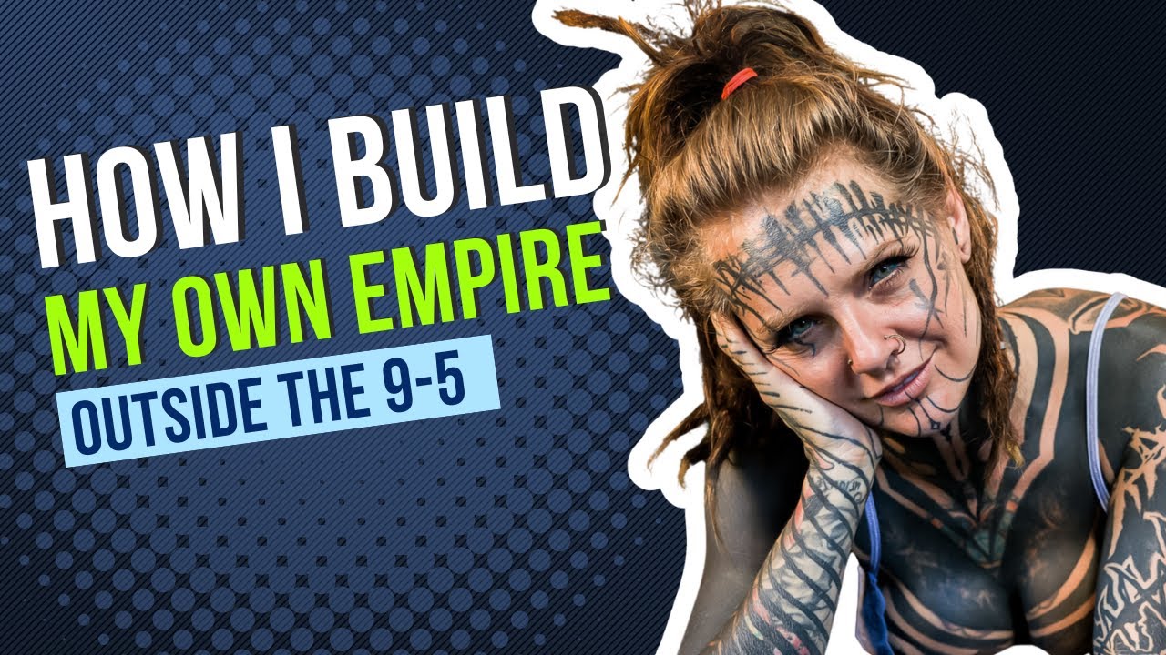 How I Build My Own Empire Outisde the 9 to 5 - YouTube