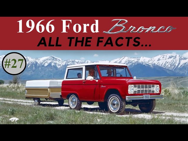 1966 Ford Bronco Factory Colors 1966 Ford Bronco, Uncut, Original
