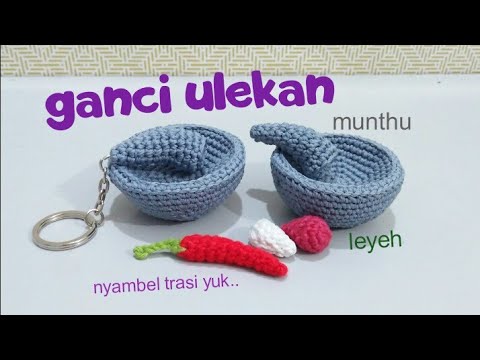 Amigurumi Ulekan / Gantungan Kunci Rajut