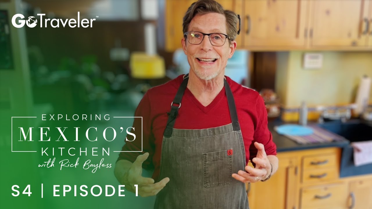 Exploring Mexico's Kitchen with Rick Bayless | S4E1 | Herby, Spicy ...
