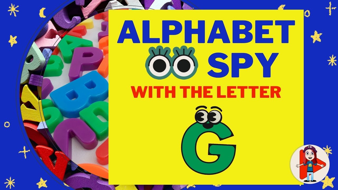 Alphabet I SPY! Letter G: Learning Your Alphabet for Preschool ...